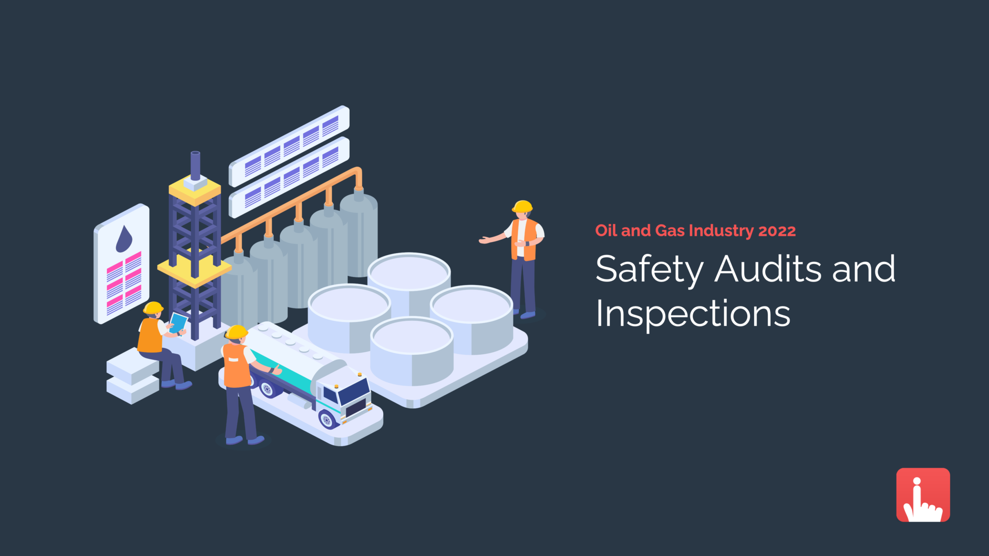 Safety Audits and Inspections | Oil and Gas Industry 2022 - SEE Forge ...